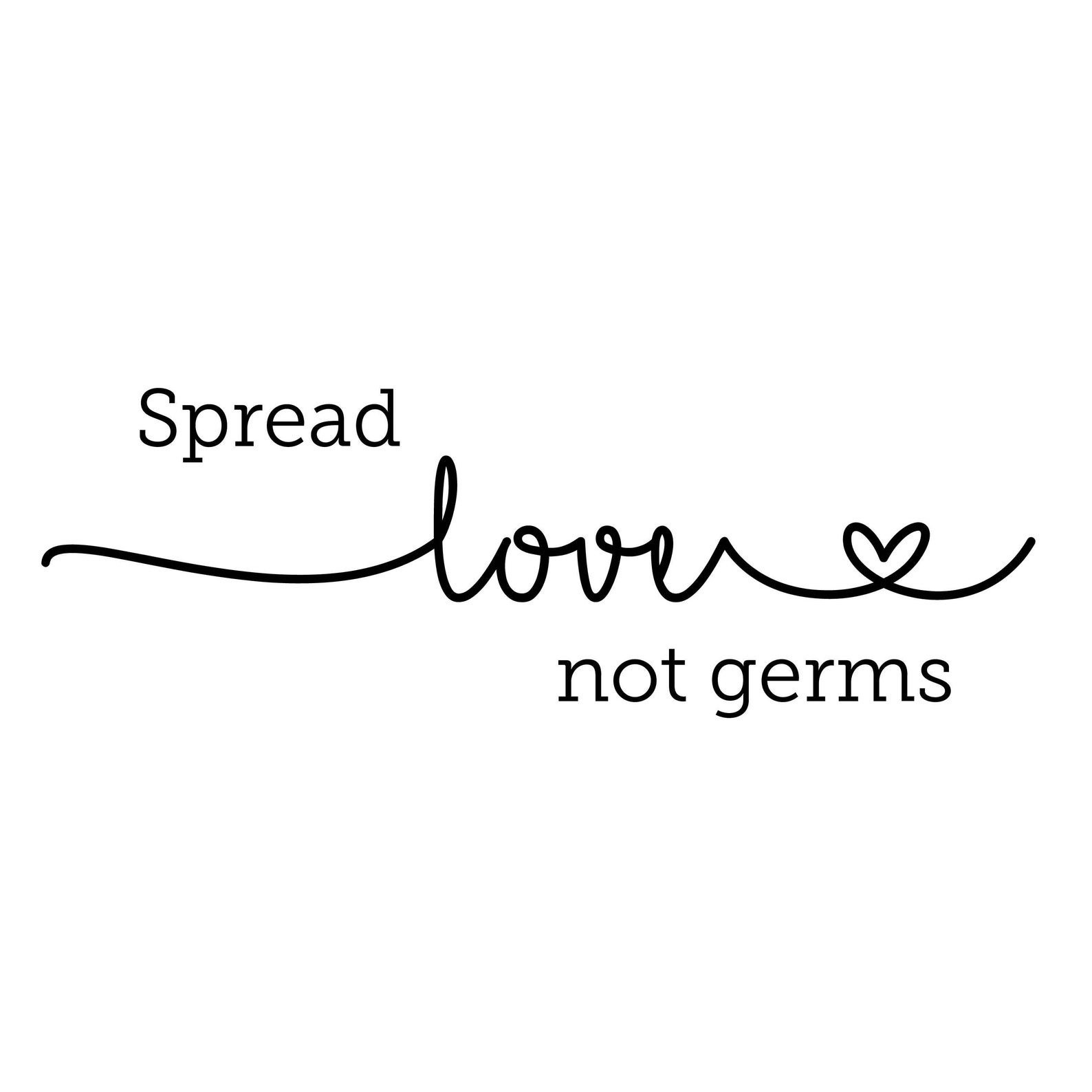 Spread Love Not Germs Svg Jpg Dxf Pdf Png - Etsy Canada
