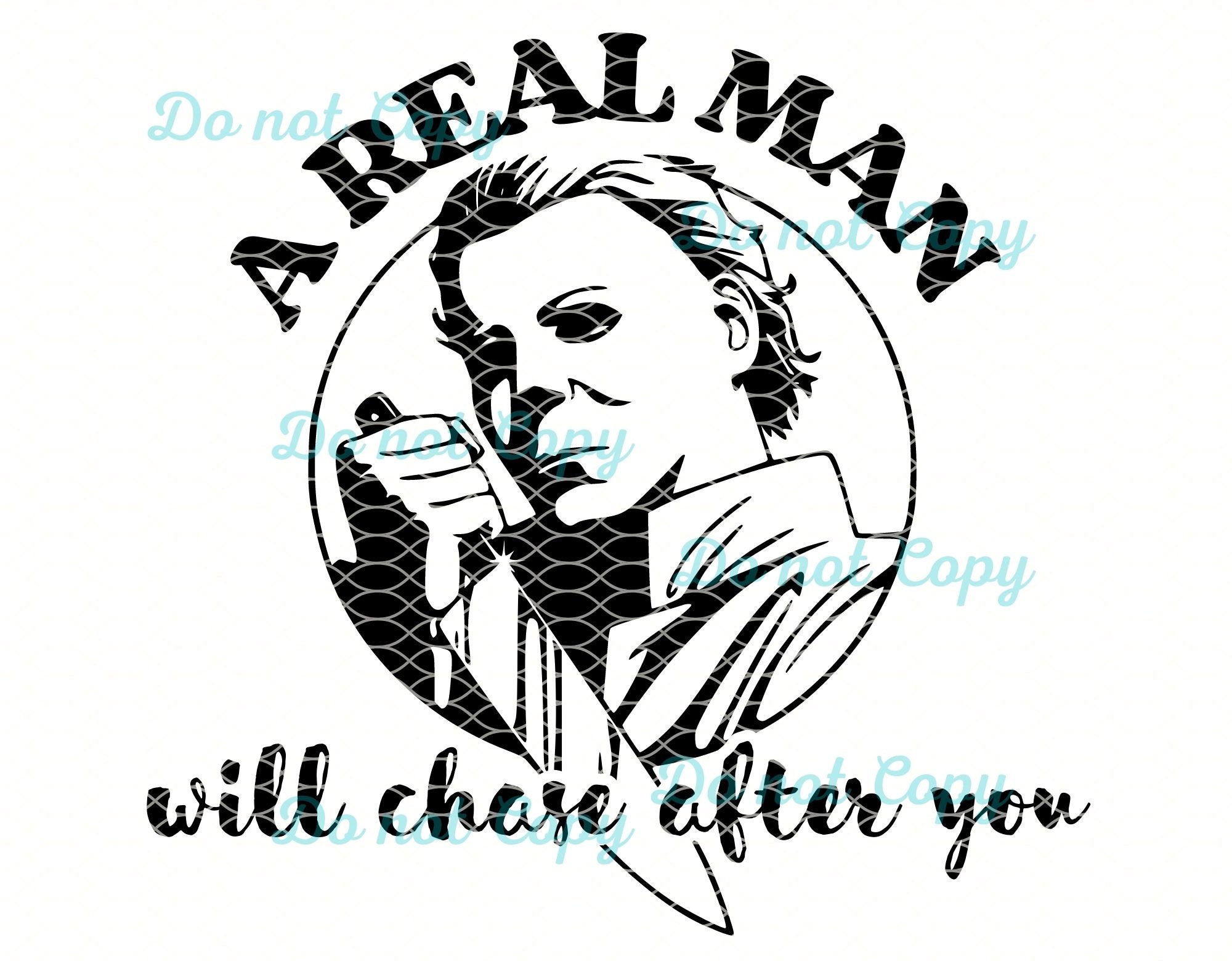 A Real Man Will Chase After You SVG & PNG, Michael Myers SVG, Funny ...