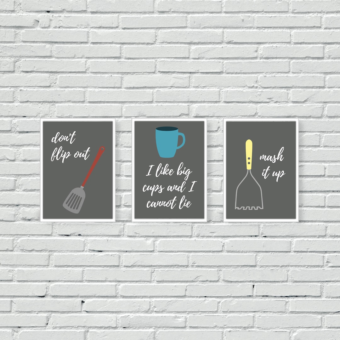 Set of Three Kitchen Prints, Wall Art, Quotes, Lyrics, Don't Flip Out ...