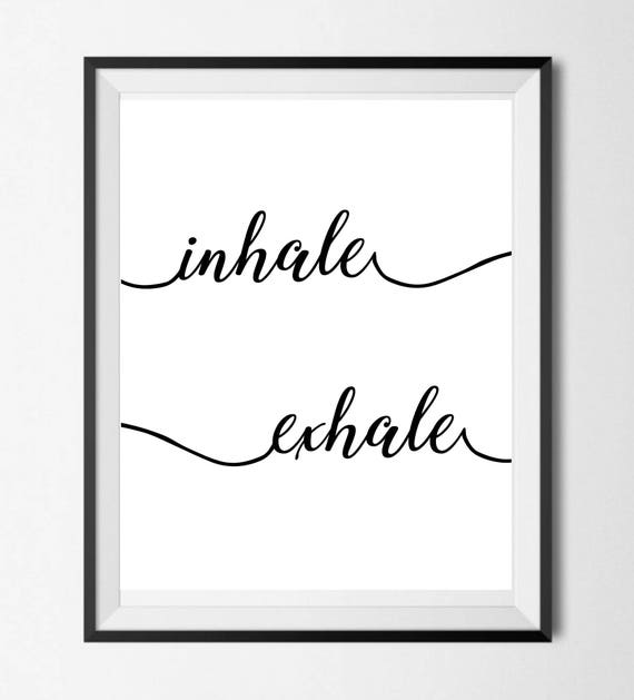 Inhale Exhale Instant Download Digital Printable Wall Art - Etsy