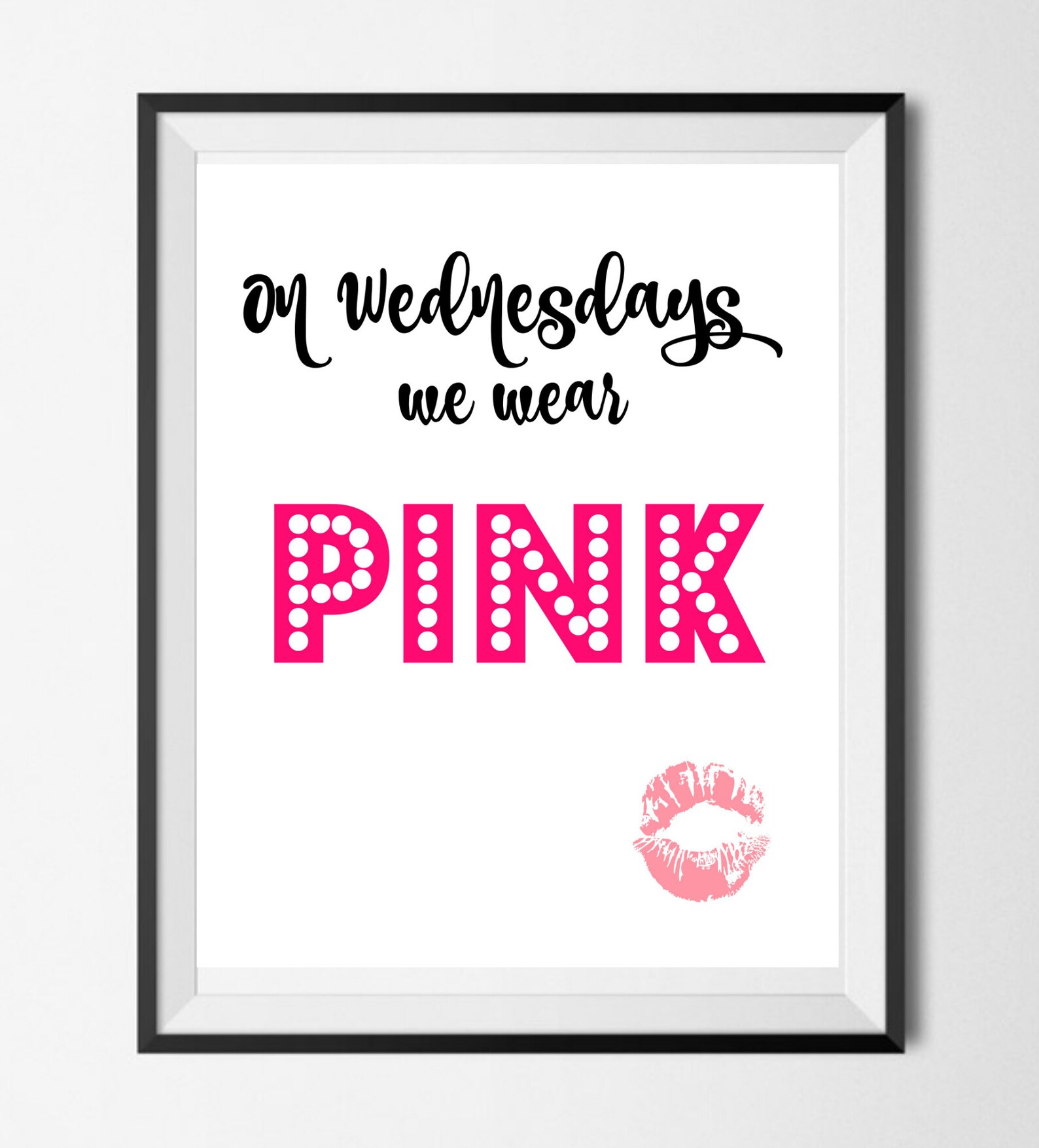 On Wednesdays We Wear Pink, Instant Download Digital Printable - Etsy UK