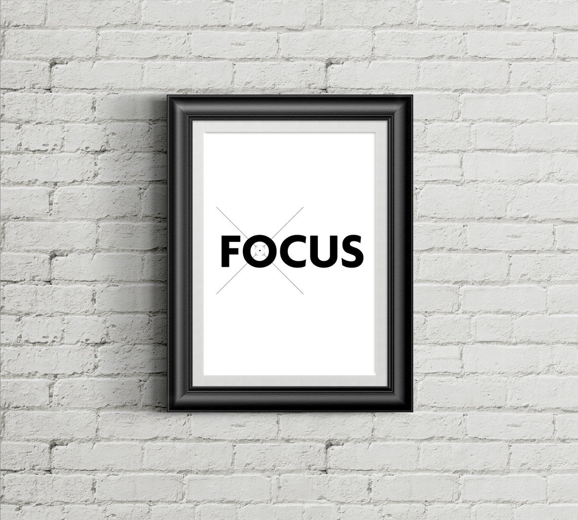 Printable Wall Art, Printable Art, Focus, Focus Print, Inspirational ...