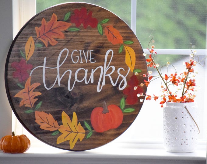 Give Thanks Round Fall Sign, Fall Wood Sign, Fall Decor, Fall Leaves ...