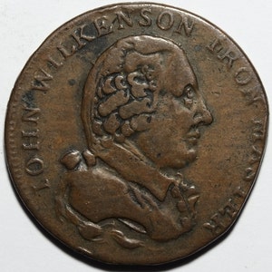 1791 Token Issued by John "iron-mad" Wilkinson, 18th Century Ironmaster ...