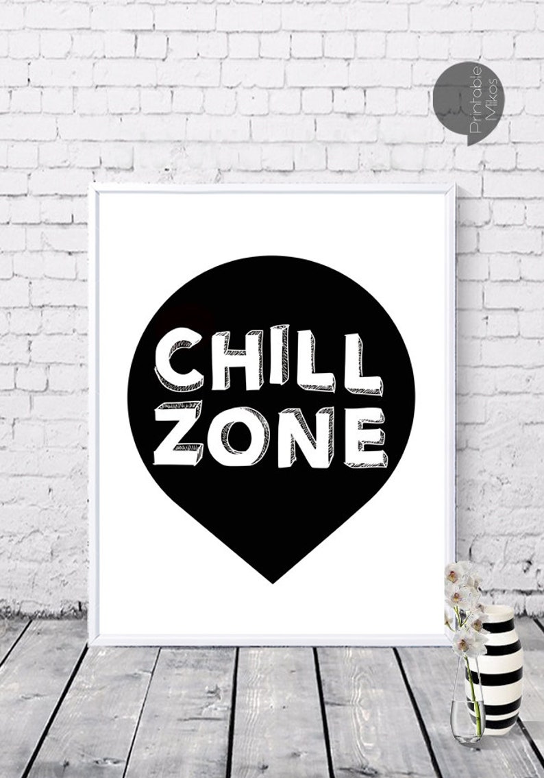 Chill Zone Chill poster Classroom Printable wall art Relax | Etsy