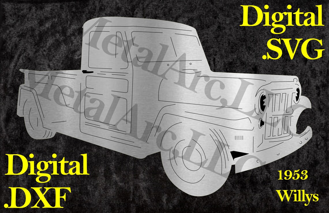 Willys Pick up 1953 DXF SVG Digital File Willy's Pickup Rat Rod Hot Rod ...