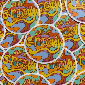 All is Groovy 3 Inch Sticker - Etsy