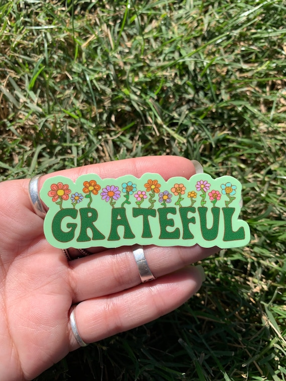 Green Grateful Sticker with Flowers 3 inch Sticker | Etsy