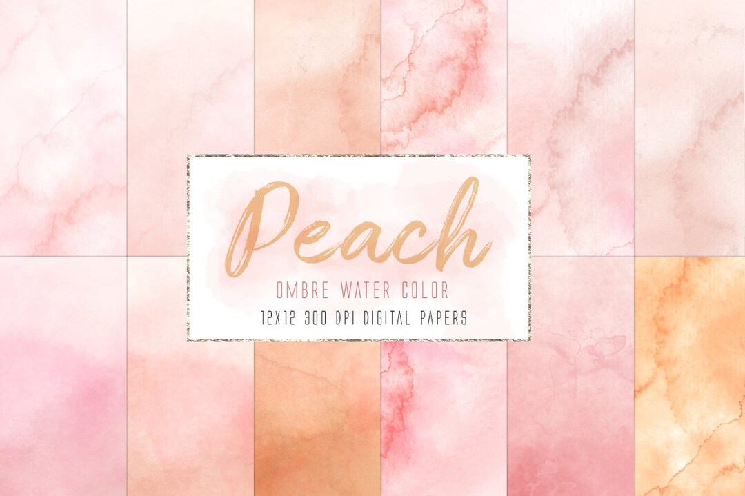 Peach Watercolor Digital Paper, Ombre Texture, Printable Scrapbook ...