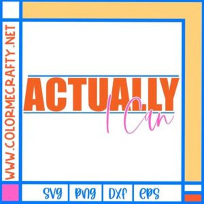 Actually I Can SVG - Etsy