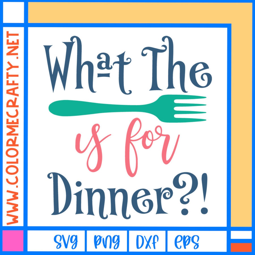 What the Fork is for Dinner SVG - Etsy