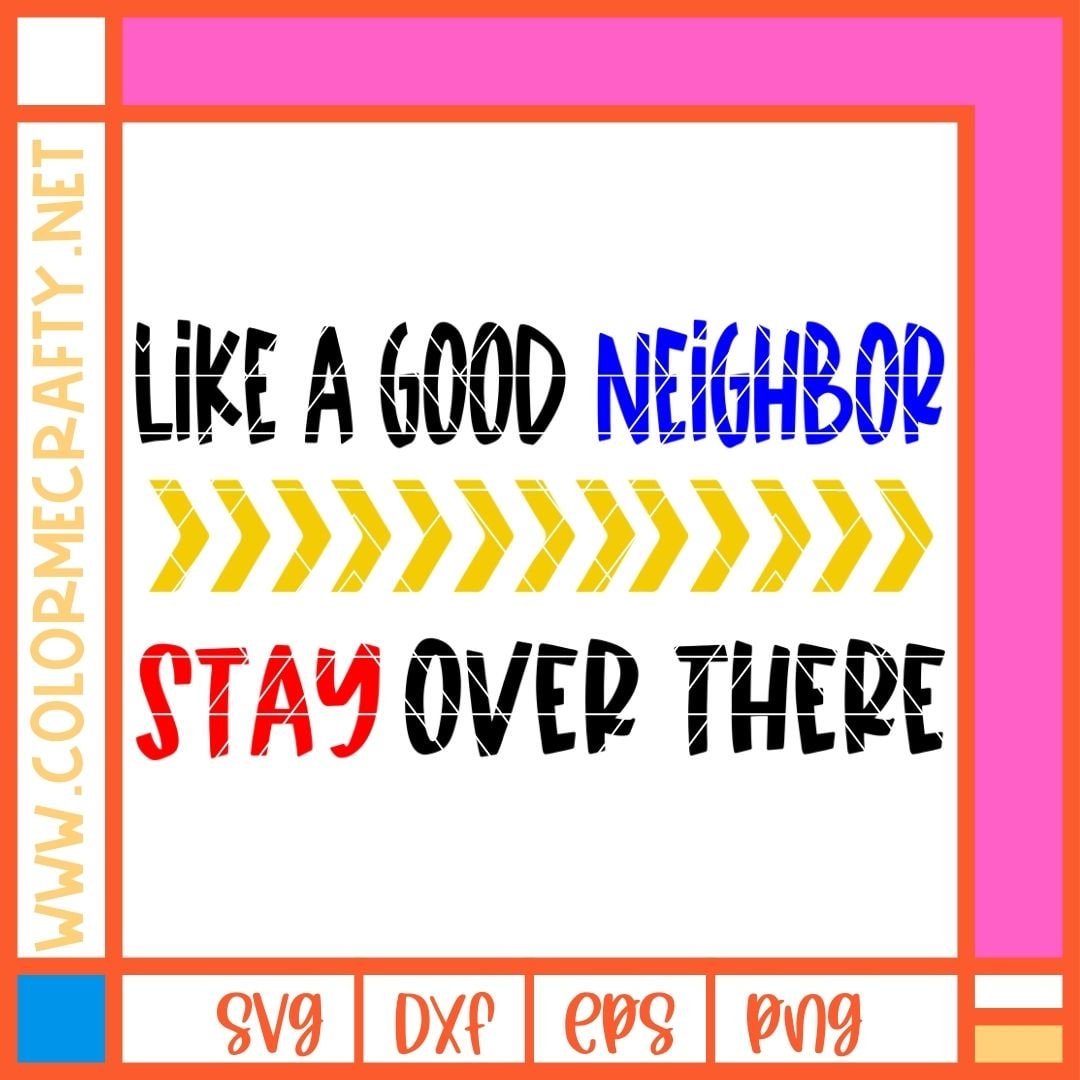 Like A Good Neighbor Doormat SVG - Etsy