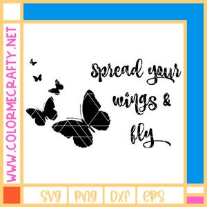Spread Your Wings and Fly SVG - Etsy