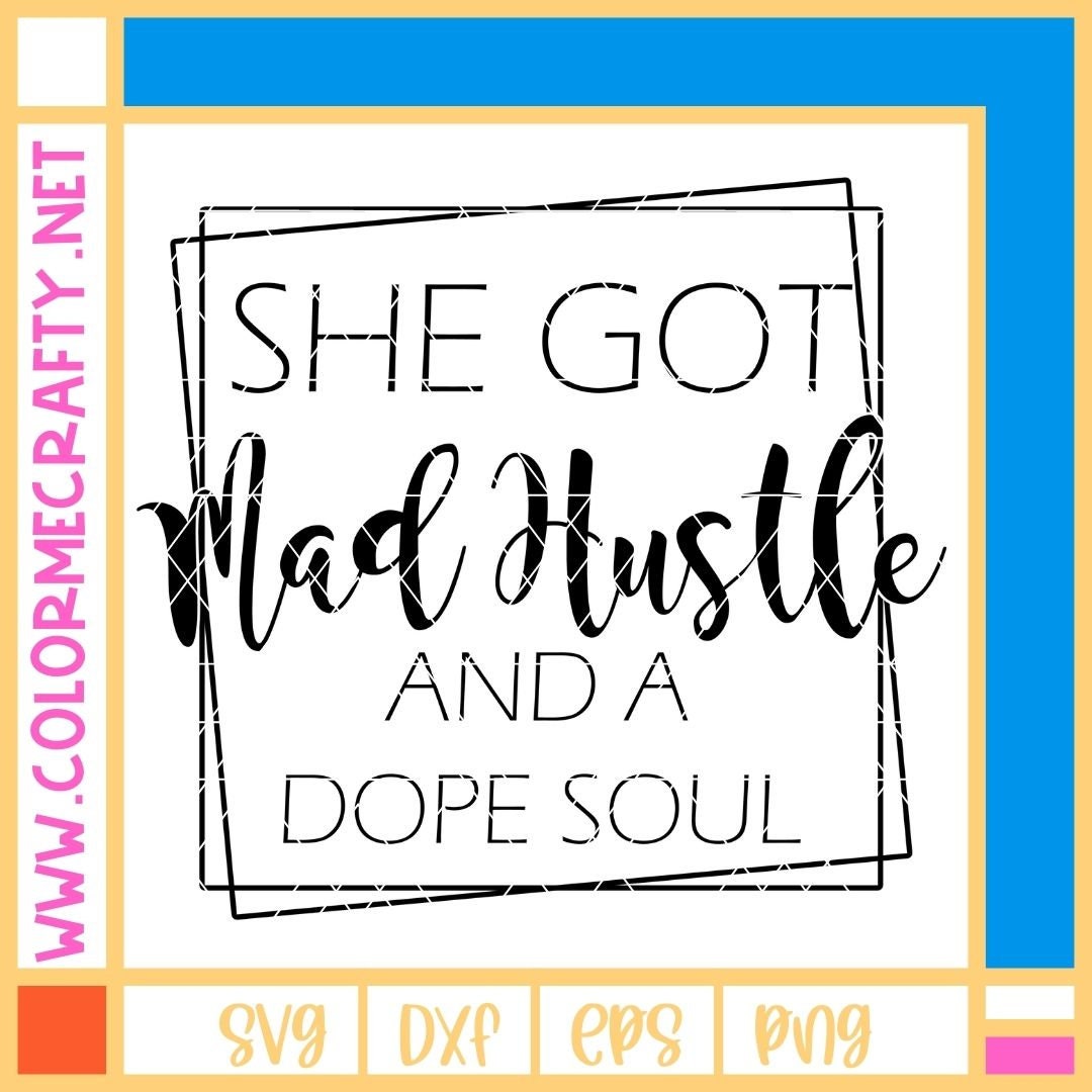 Mad Hustle, Dope Soul SVG - Etsy