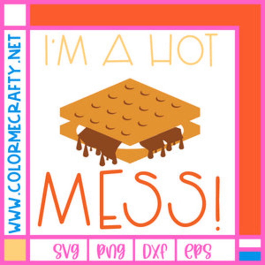 I'm A Hot Mess SVG - Etsy
