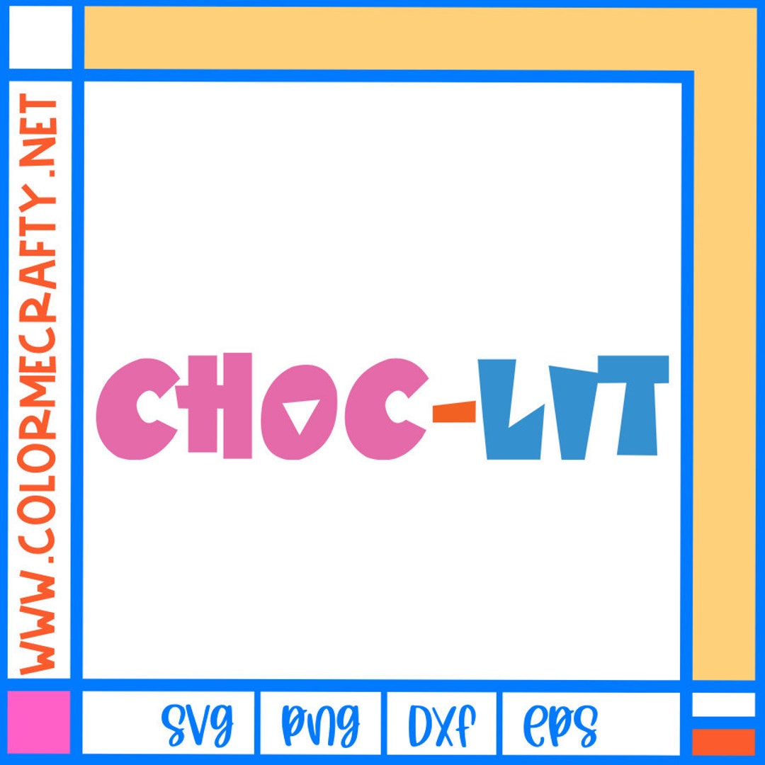 Choc-lit SVG - Etsy