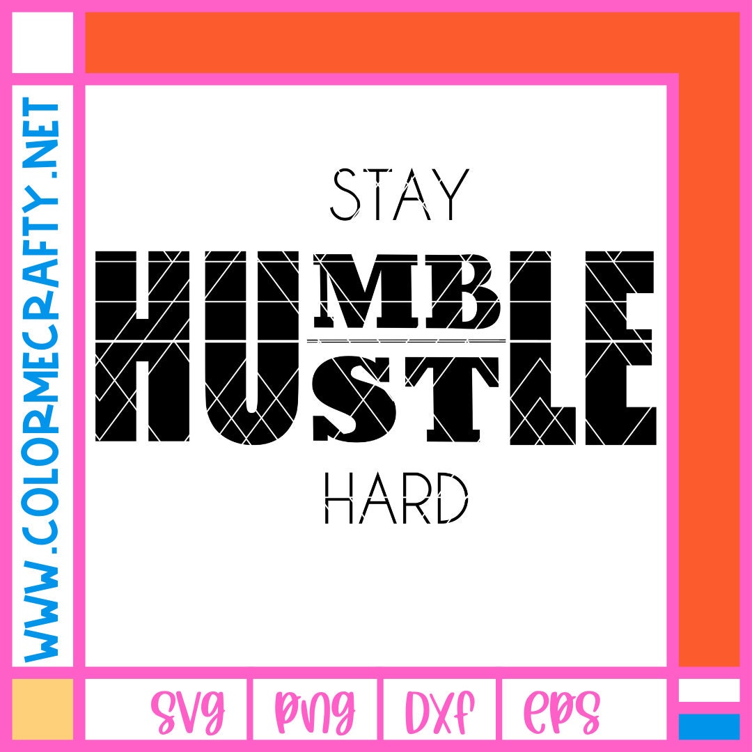 Stay Humble, Hustle Hard SVG - Etsy