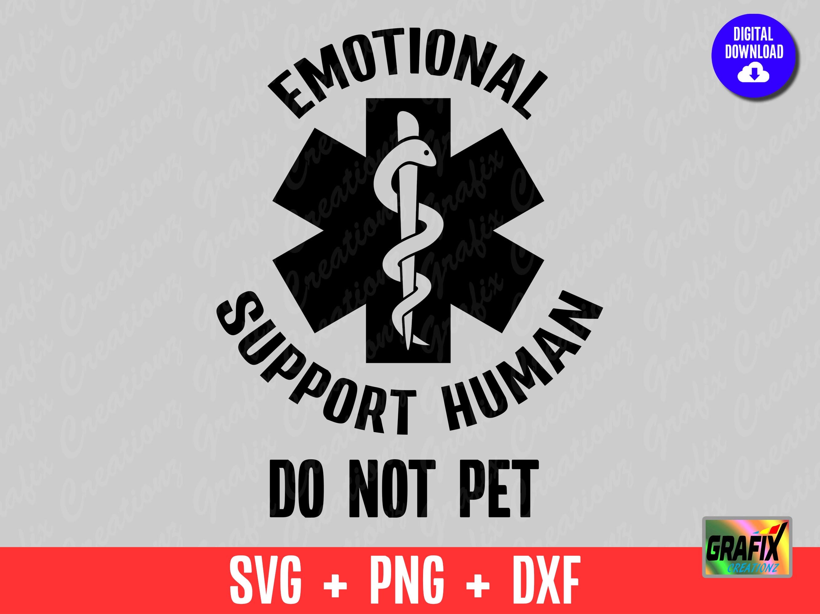 Emotional Support Human Do Not Pet Svg, Funny Support Svg, Digital ...