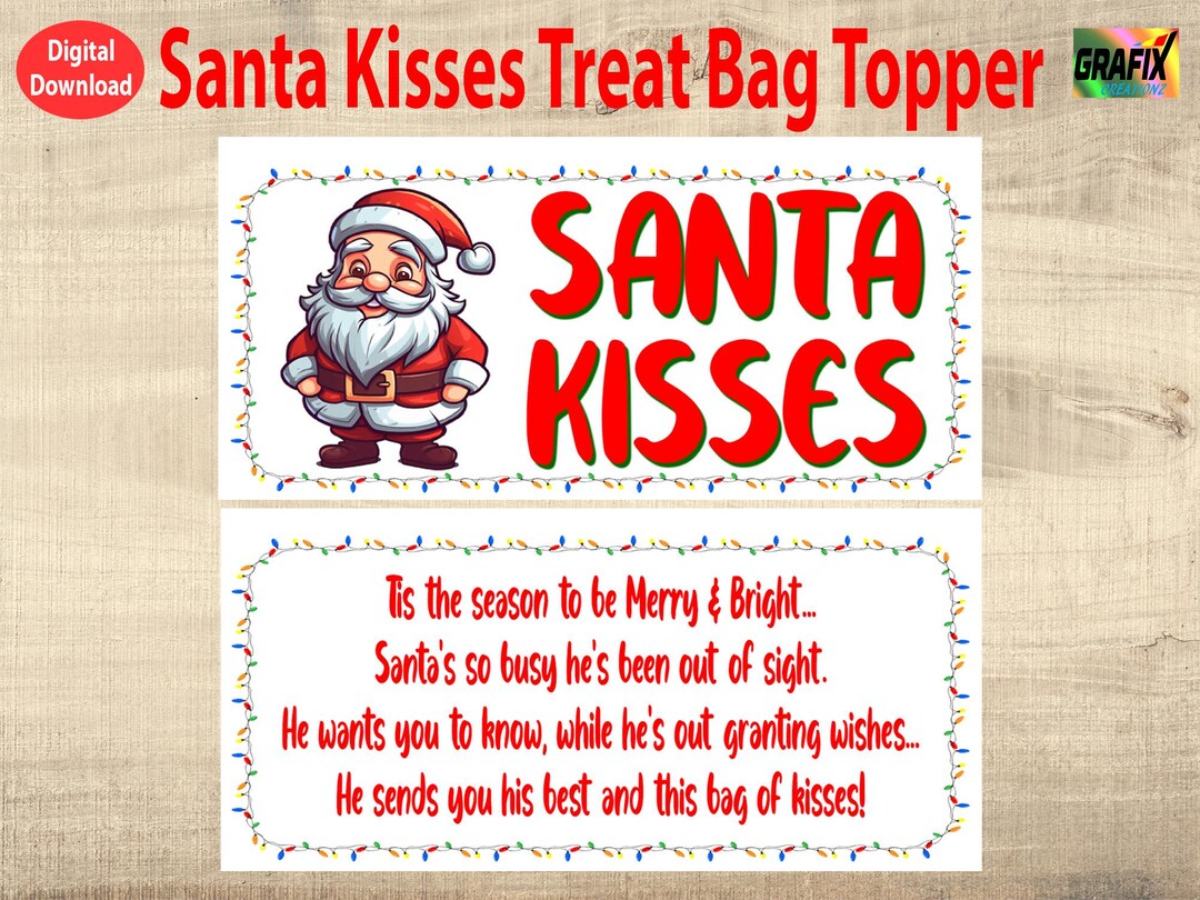 Santa Kisses Treat Bag Topper Printable V2, Christmas Classroom Favors ...
