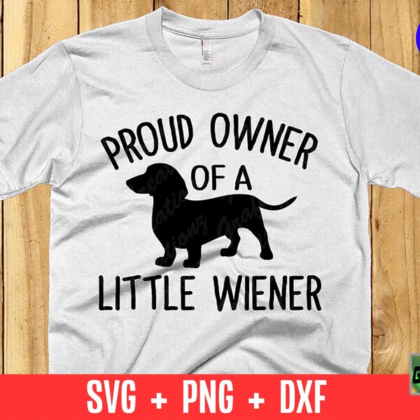 Proud to Have a Little Weiner Svg - Etsy Canada