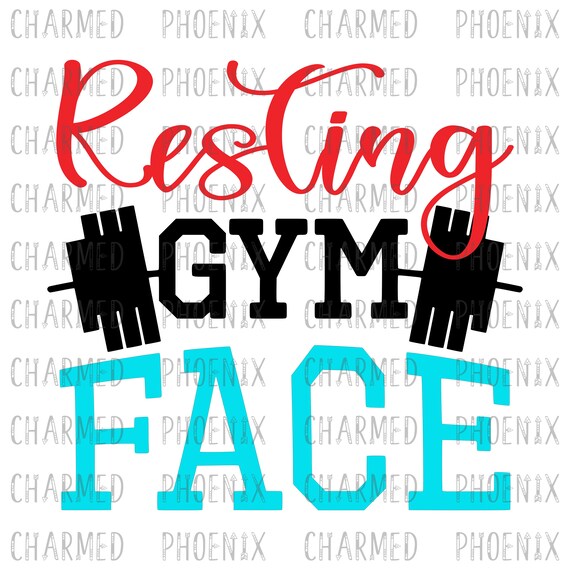Resting Gym Face-workout-fitness-svg-png-sublimation-t | Etsy
