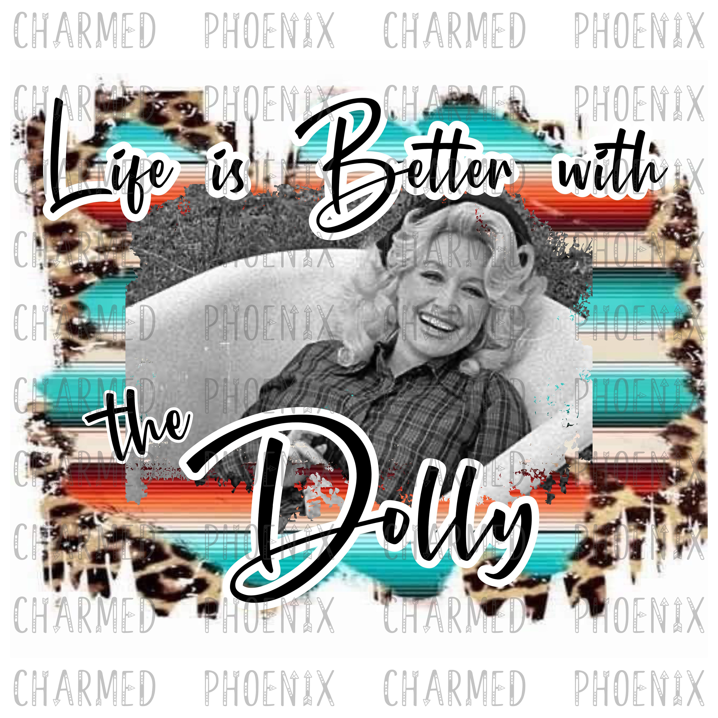 Life is Better With the Dolly-png-jpeg-sublimation-t Shirt-printable ...