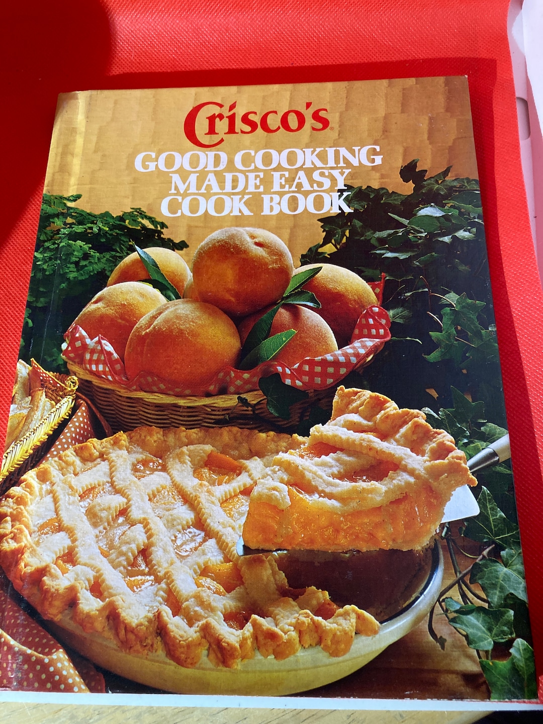 1978, Vintage, Crisco's Good Cooking Made Easy Cook Book Color ...