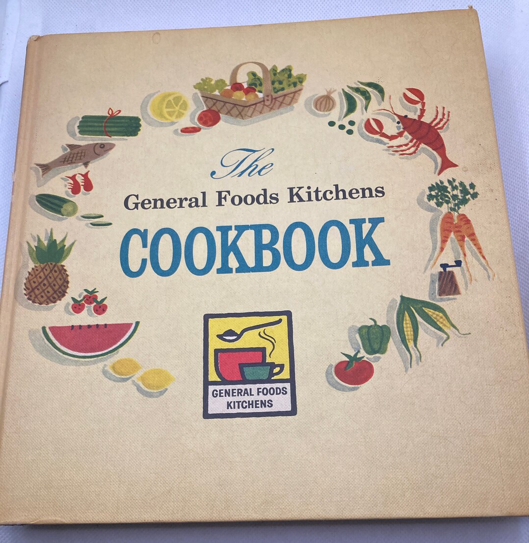 Vintage, 1959, the General Foods Kitchens, Cookbook. Really Nice Clean ...