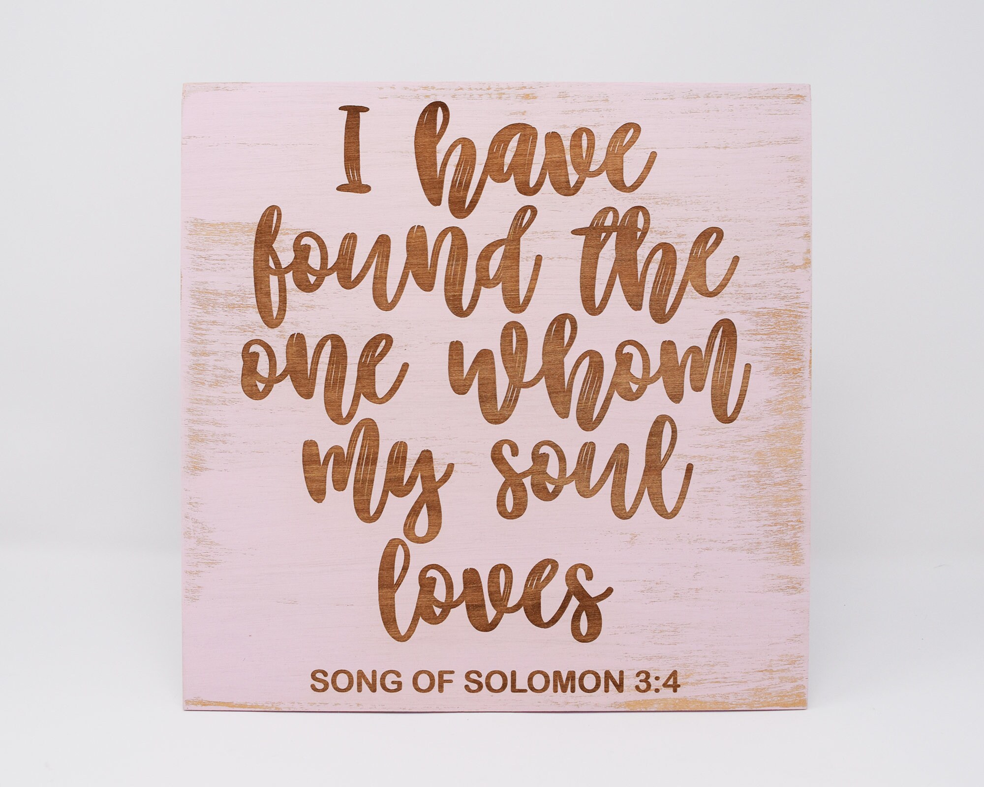 I Have Found the One Whom My Soul Loves Song of Solomon 3:4 | Etsy