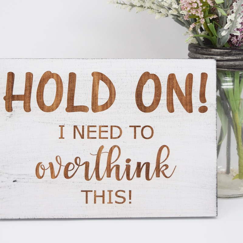 Overthinking Desk Sign - Etsy