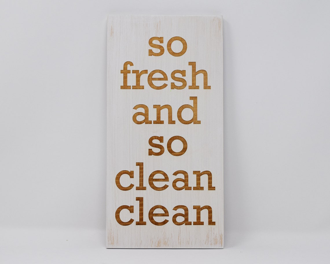 So Fresh and so Clean Clean 5x10 8x15 10x20 15x28 18x35 | Etsy