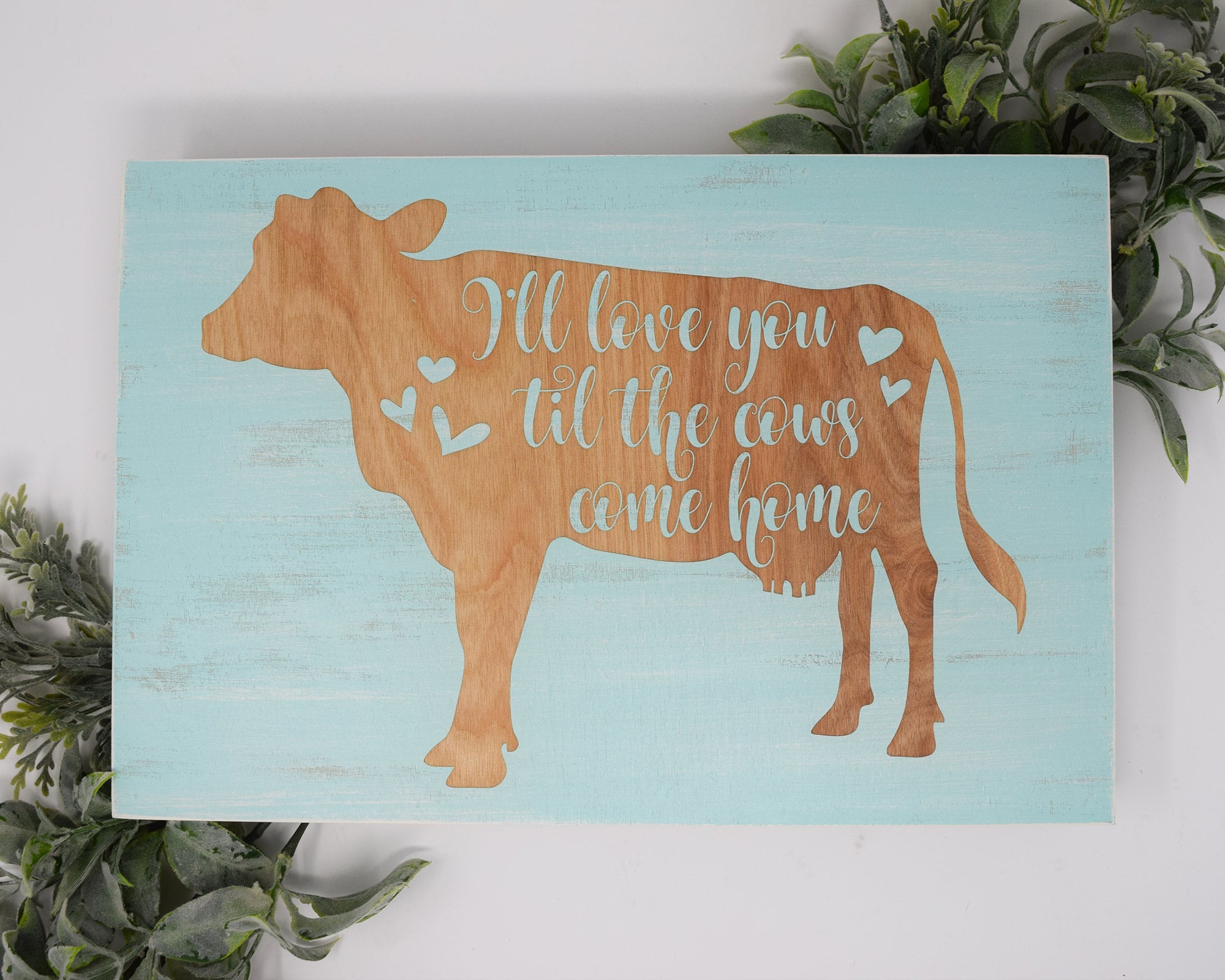 I'll Love You Til the Cows Come Home 8x12 10x15 15x22 - Etsy