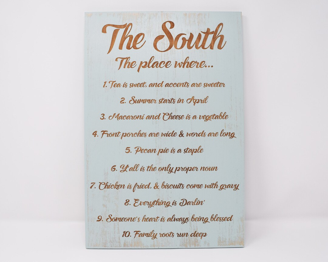 The South the Place Where... 10x15, 15x22, 20x30, 24x36 Engraved Wood ...