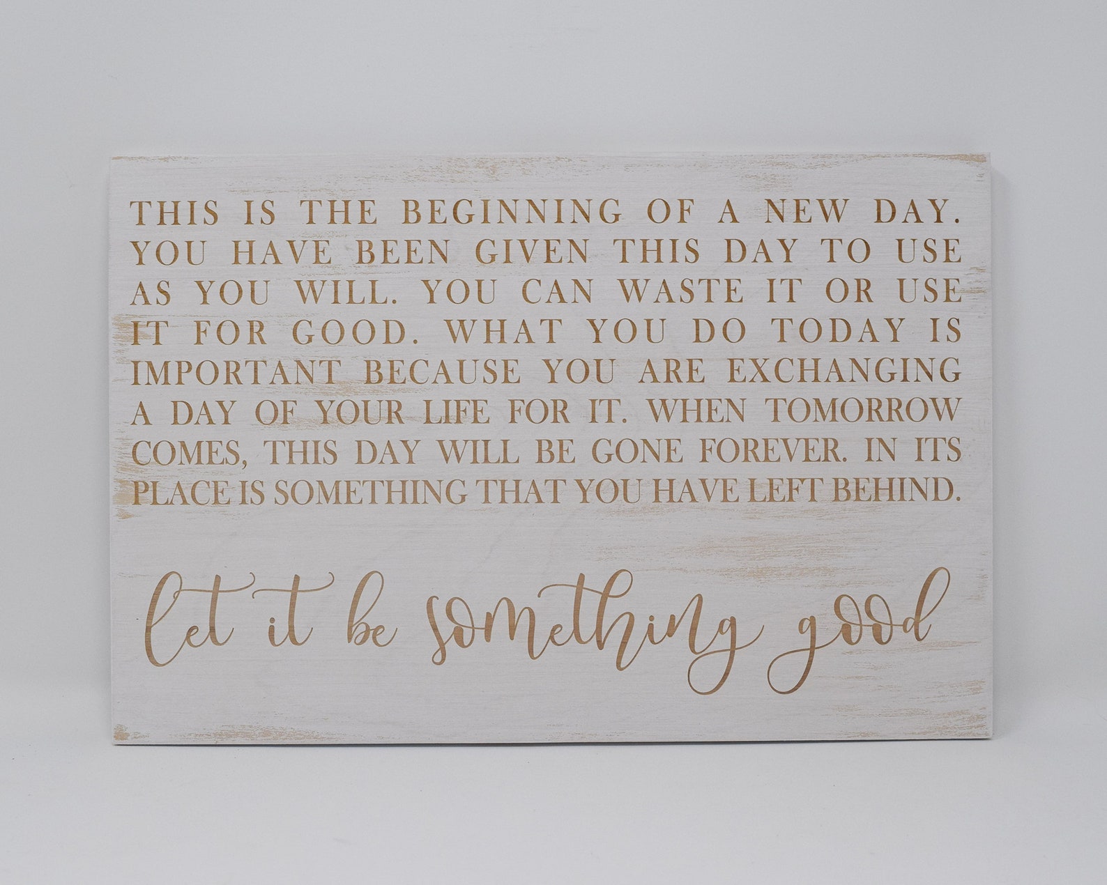 This is the Beginning of a New Day.... Let It Be Something Good 8x12 ...