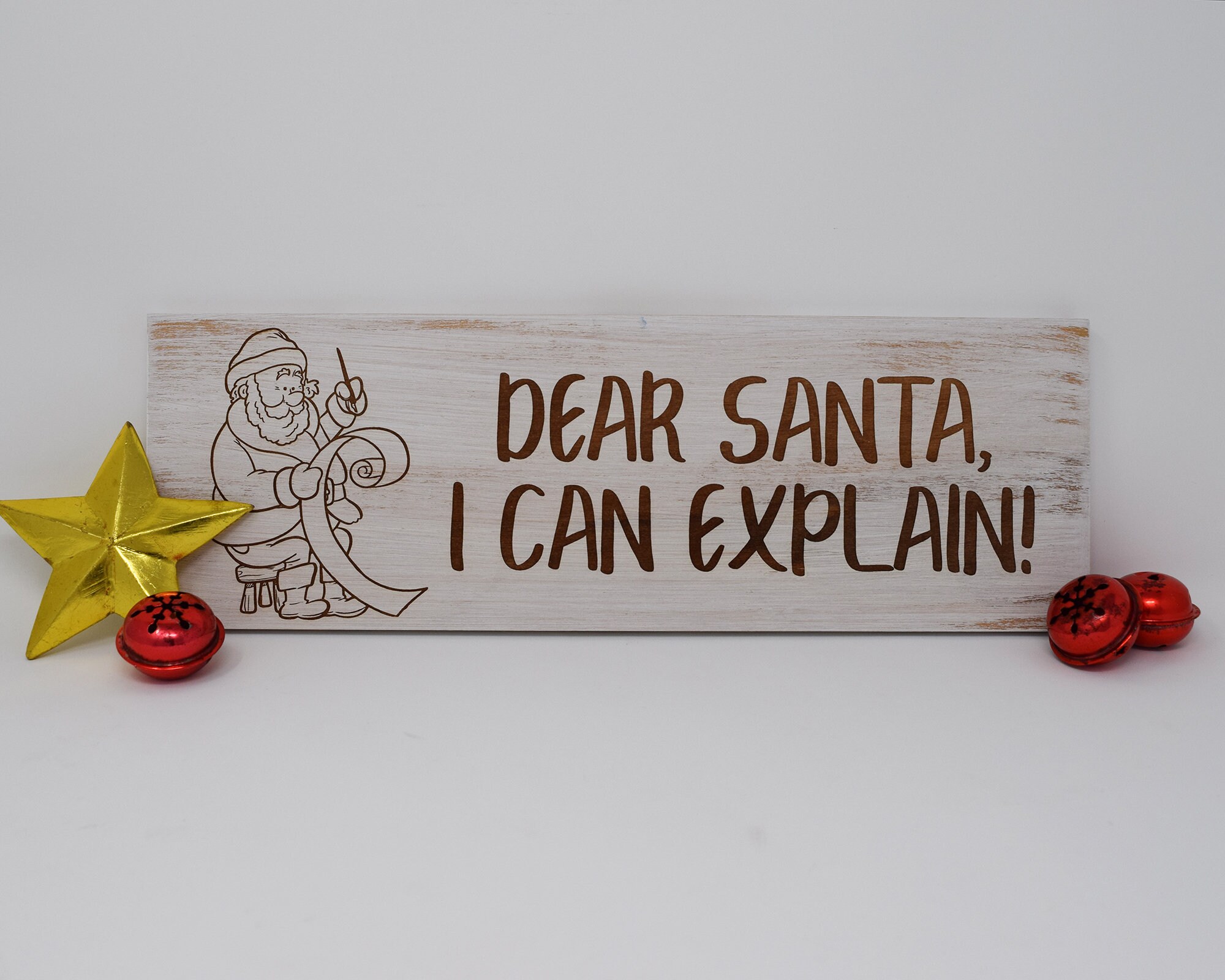 Santa I Can Explain Sign