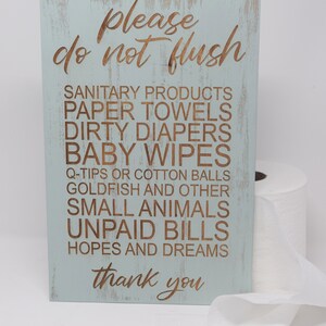 Please Do Not Flush Sanitary Products, Paper Towels, Dirty Diapers ...