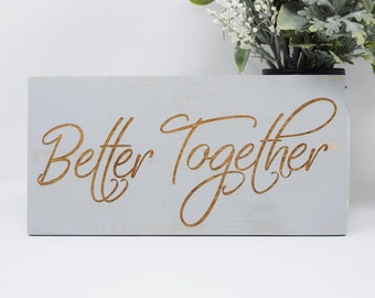 Better Together Sign Extra Large - Etsy