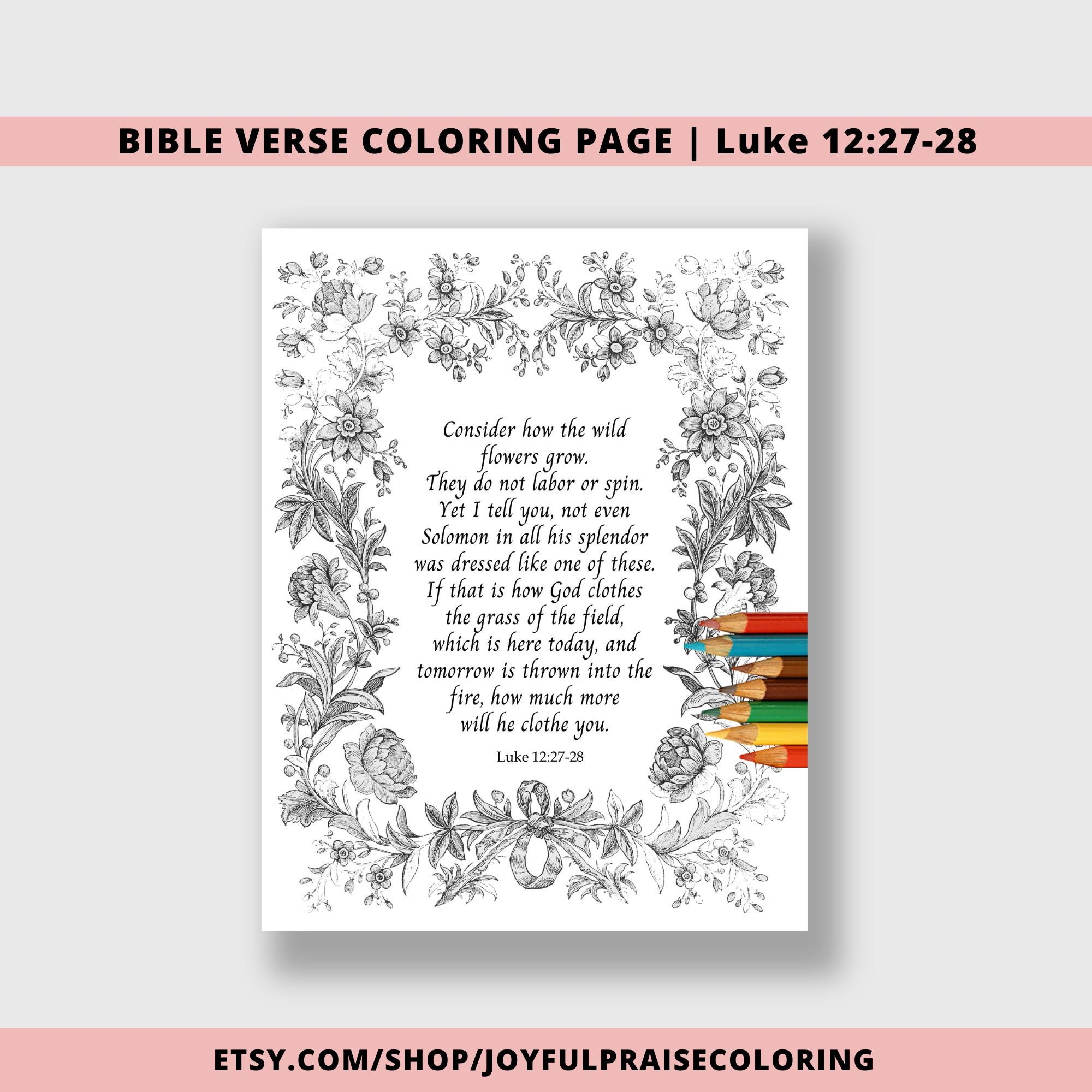 Printable Bible Verse Coloring Page, Luke 12:27-28, Scripture Sheet ...