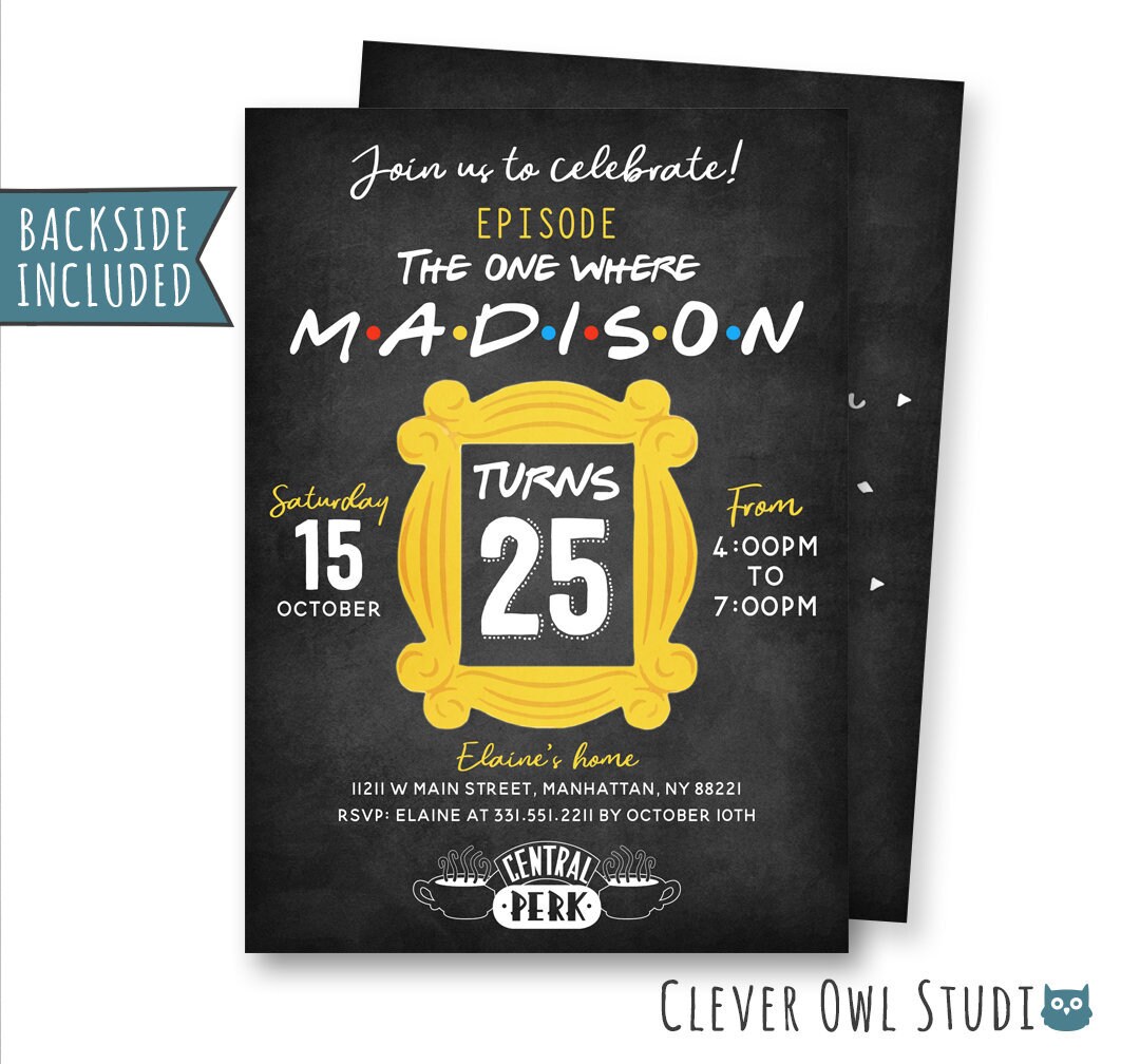 Friends Birthday Invitation, Friends Show Invitation, Show Friends ...