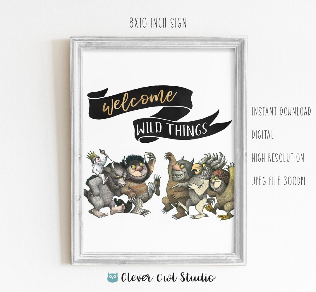 Welcome Where the Wild Things Are Sign, Birthday Party Sign, Room Decor ...