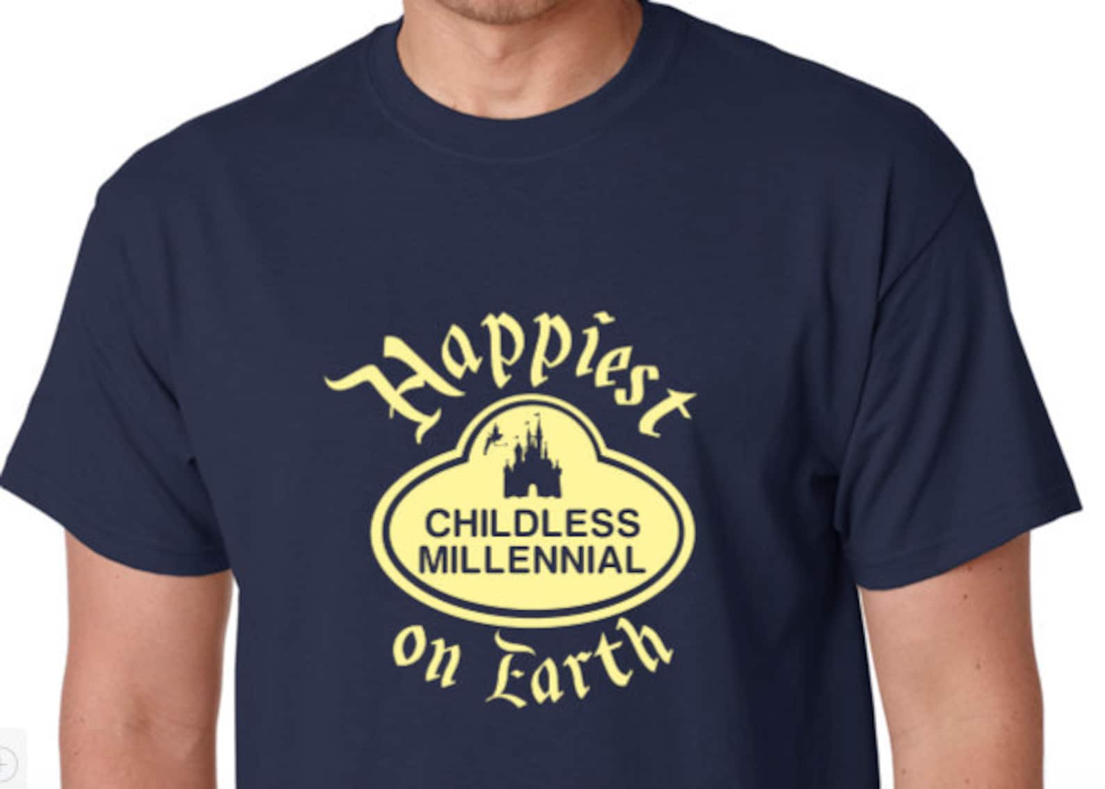 UNISEX Happiest Childless Millennial on Earth - Inspired by Disney ...