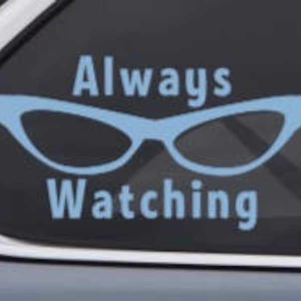 Always Watching Decal - Etsy