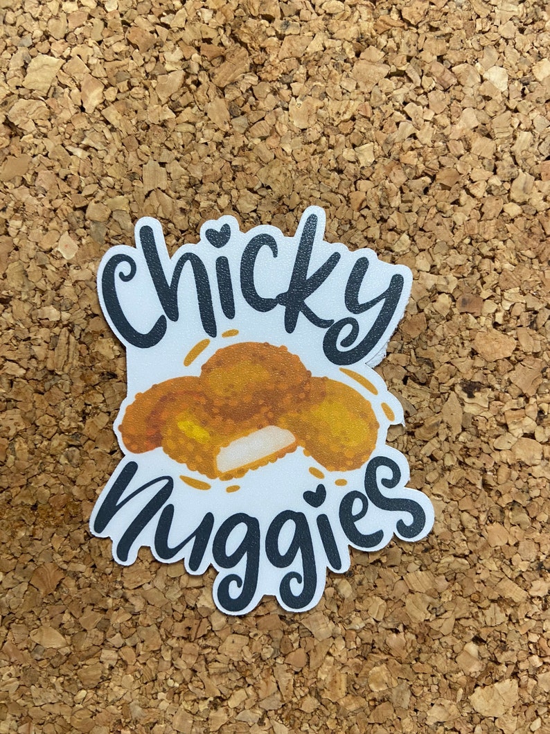 Chicky Nuggies Vinyl Sticker Chicken Nuggets Sticker Funny | Etsy