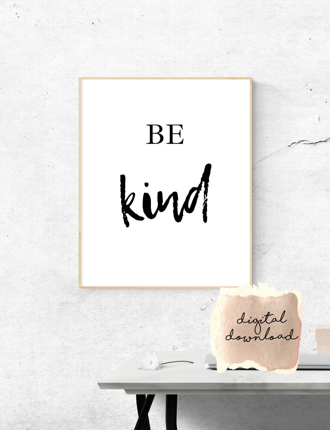 Be Kind | Inspirational Quotes | Instant Download | Digital File ...