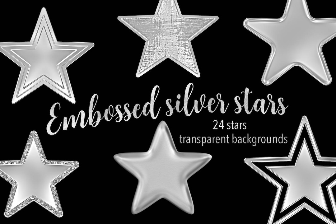 Embossed Silver Stars Clipart Set, PNG, Transparent Backgrounds ...
