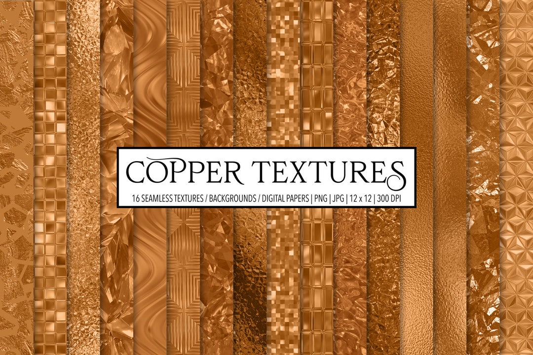 Copper Textures, Copper Backgrounds, Metallic Foil, Digital Papers ...