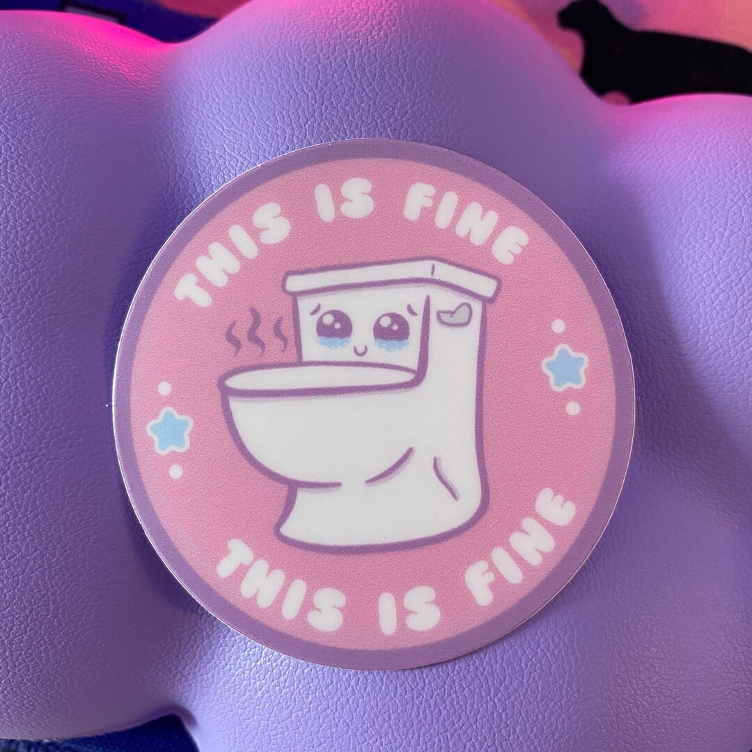 Kawaii Potty This is Fine Matte Vinyl Die-cut Sticker - Etsy