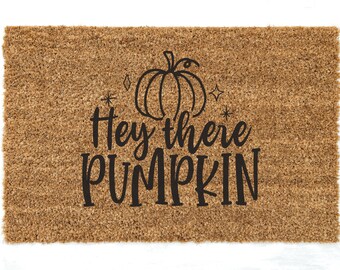 Hey There Pumpkin Doormat, Fall Welcome Mat, Fall Decor, Funny Doormat ...
