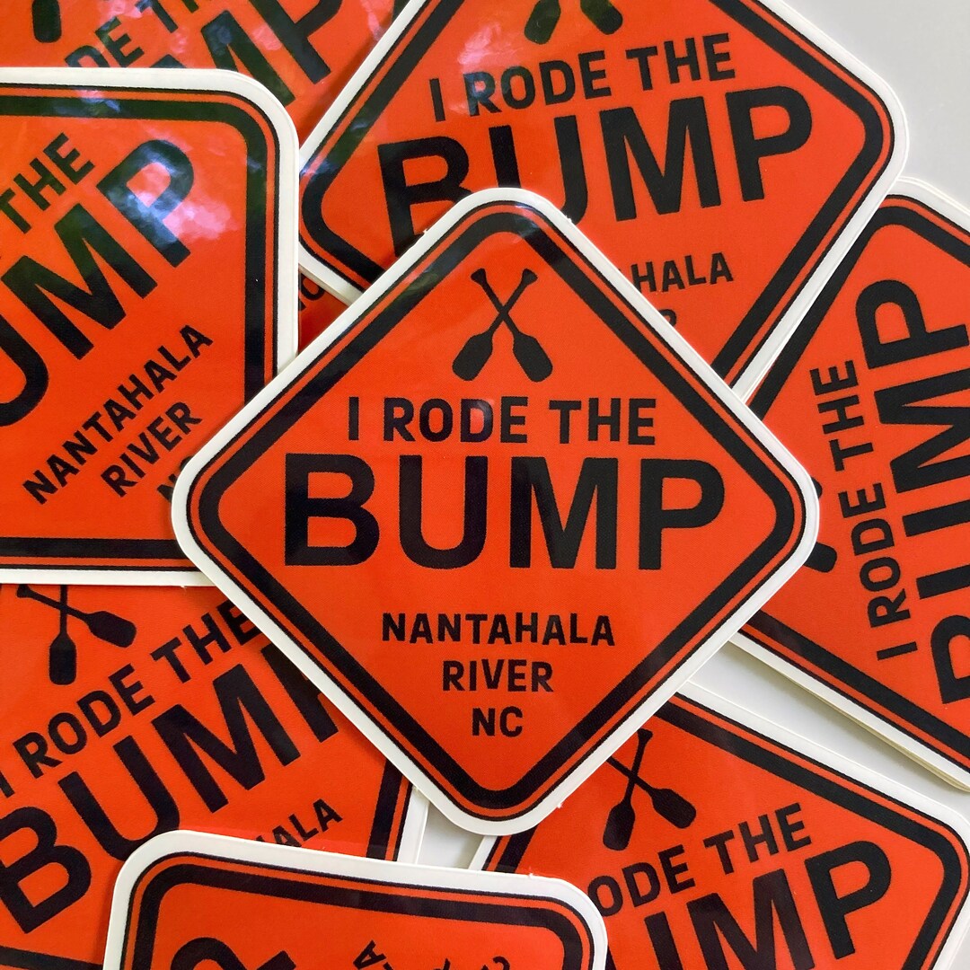 The Bump Sticker / Nantahala National Forest / Whitewater Rafting ...