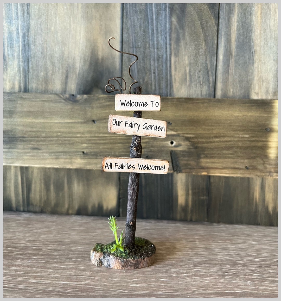 Fairy Garden Sign : Welcome to Our Fairy Garden! All Fairies Welcome ...